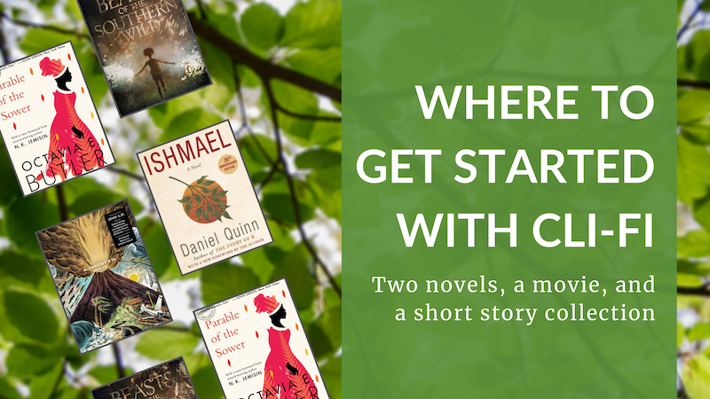 Where To Get Started With Climate Fiction (Cli-Fi) – Stories for Earth